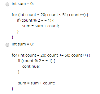 Solved Which of the following loops will sum the odd numbers | Chegg.com