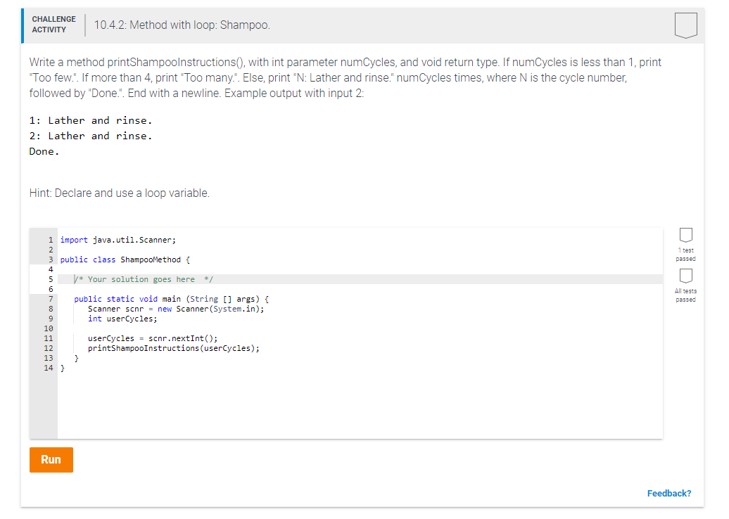 Solved CHALLENGE ACTIVITY 10.4.2: Method with loop: Shampoo. | Chegg.com