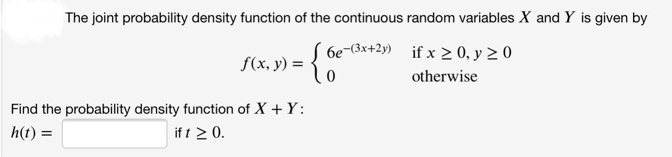 Solved The joint probability density function of the | Chegg.com