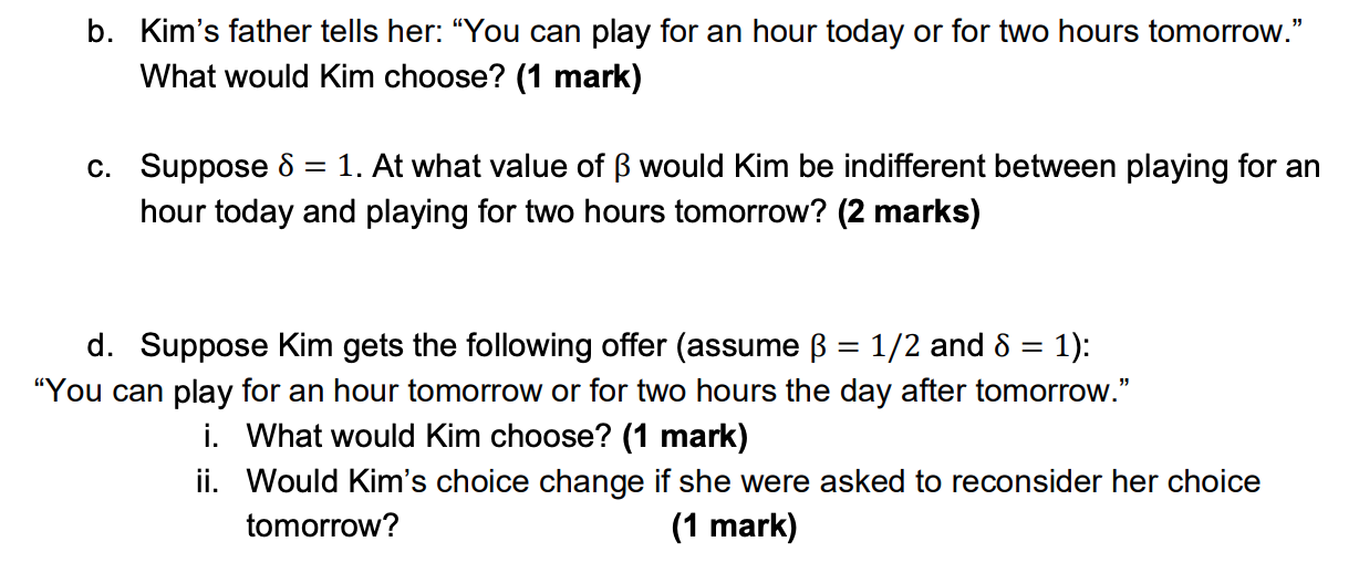 Solved 2) Kim has the following intertemporal utility | Chegg.com