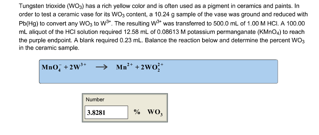 Solved Tungsten trioxide (WO3) has a rich yellow color and | Chegg.com