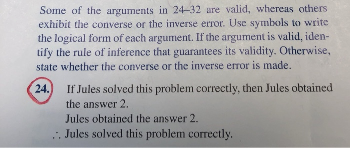 Solved Some of the arguments in 24-32 are valid, whereas | Chegg.com