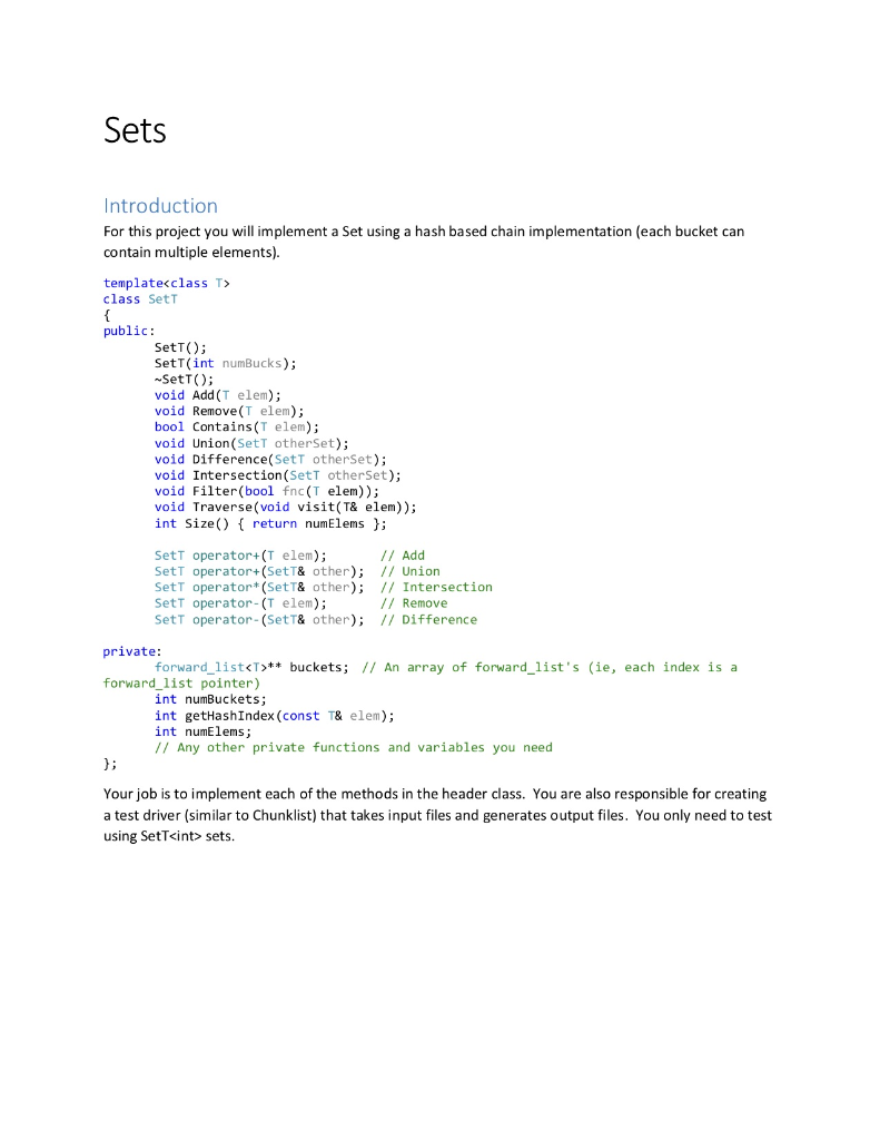 Sets Introduction For this project you will implement | Chegg.com