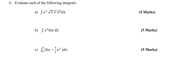 Solved 6 Evaluate Each Of The Following Integrals A Sex
