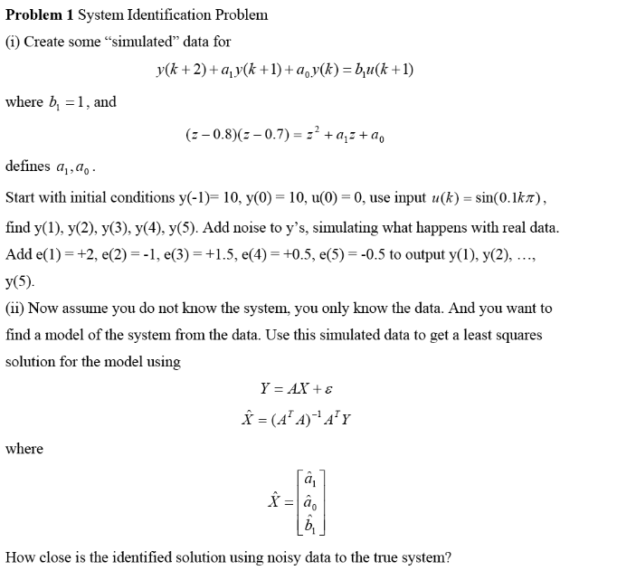 Problem 1 System Identification Problem (1) Create | Chegg.com