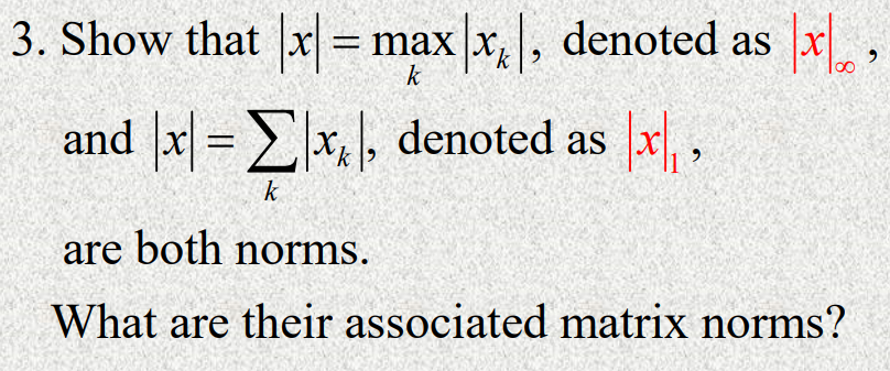 Solved k 3. Show that (x) = max|xıl, denoted as [x] and (x = | Chegg.com