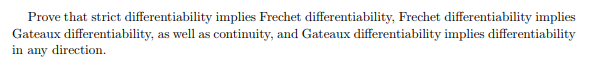 Solved Prove that strict differentiability implies Frechet | Chegg.com