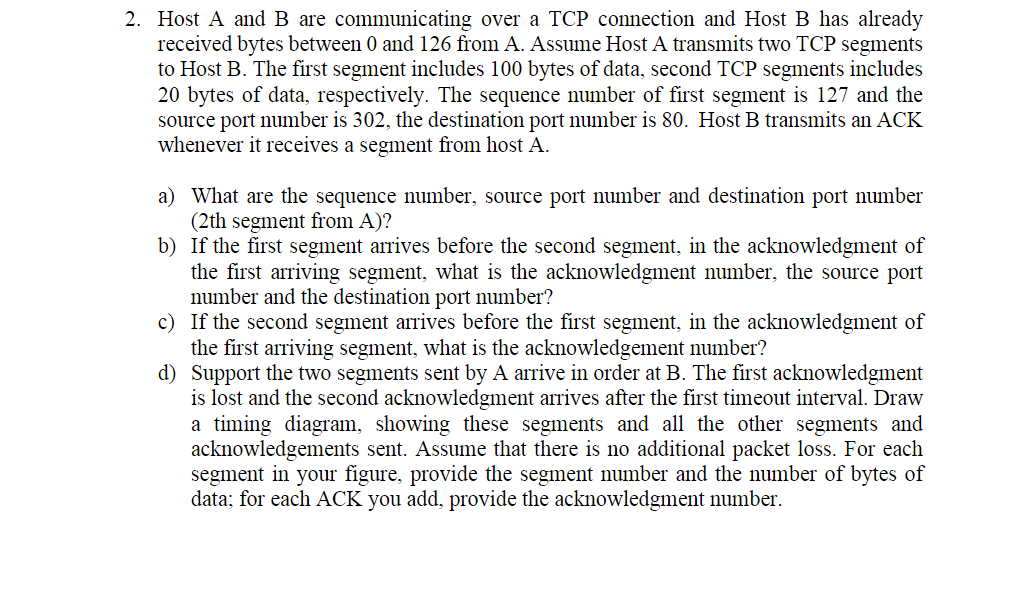 Solved 2. Host A and B are communicating over a TCP | Chegg.com
