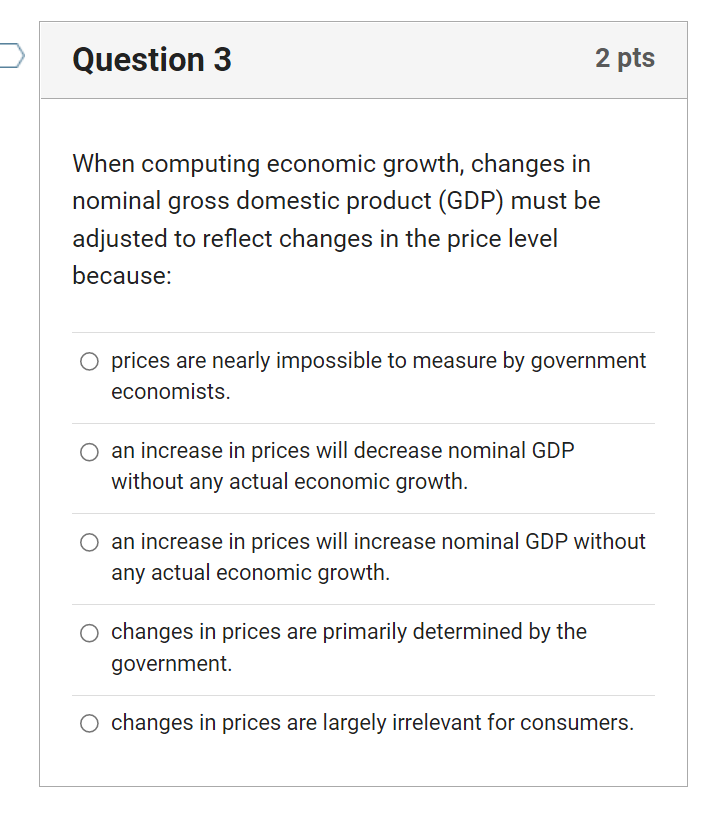 Solved When computing economic growth, changes in nominal | Chegg.com