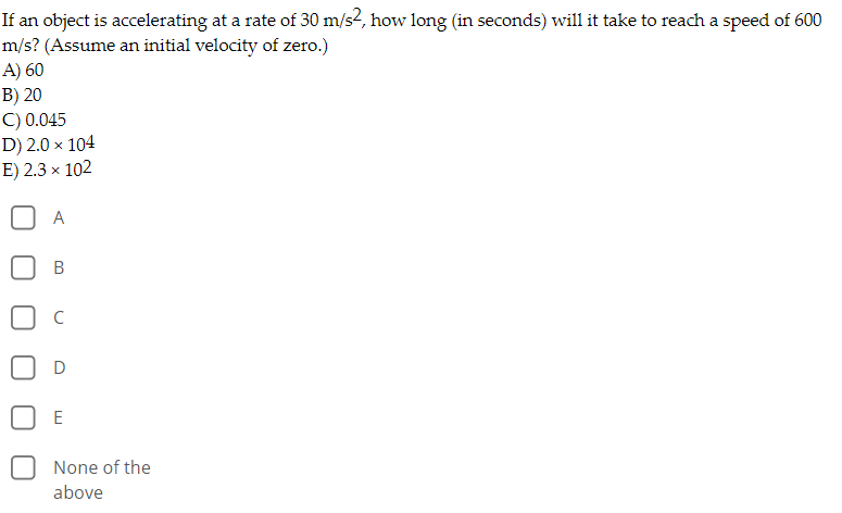 Solved If an object is accelerating at a rate of 30 m/s2, | Chegg.com