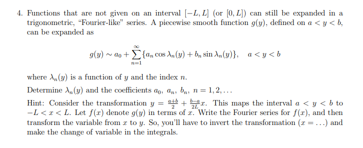 Solved 4. Functions that are not given on an interval [-L, | Chegg.com