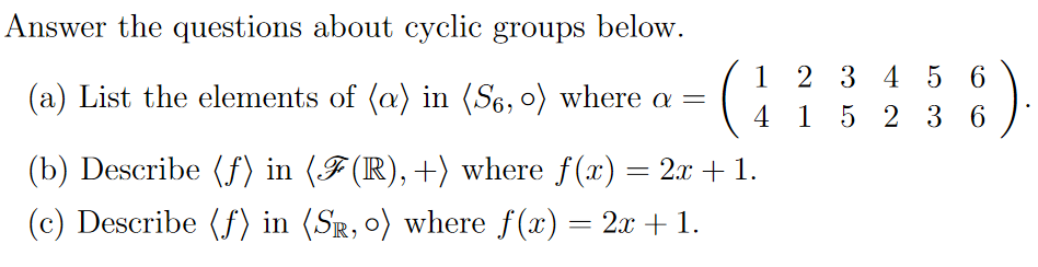 Solved Answer the questions about cyclic groups below. (a) | Chegg.com