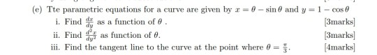 Solved (e) Tte parametric equations for a curve are given by | Chegg.com