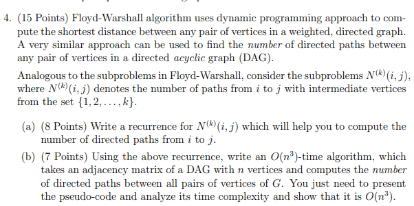 Solved 4. (15 Points) Floyd-Warshall algorithm uses dynamic | Chegg.com
