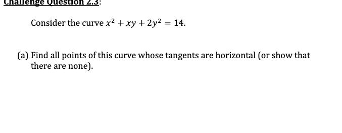 Solved Consider the curve x2+xy+2y2=14 (a) Find all points | Chegg.com