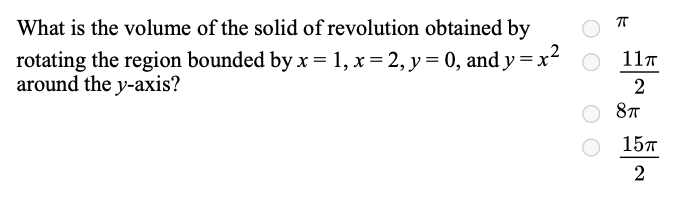 Solved What is the volume of the solid of revolution | Chegg.com