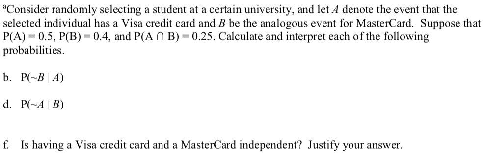 Solved Consider randomly selecting a student at a certain | Chegg.com