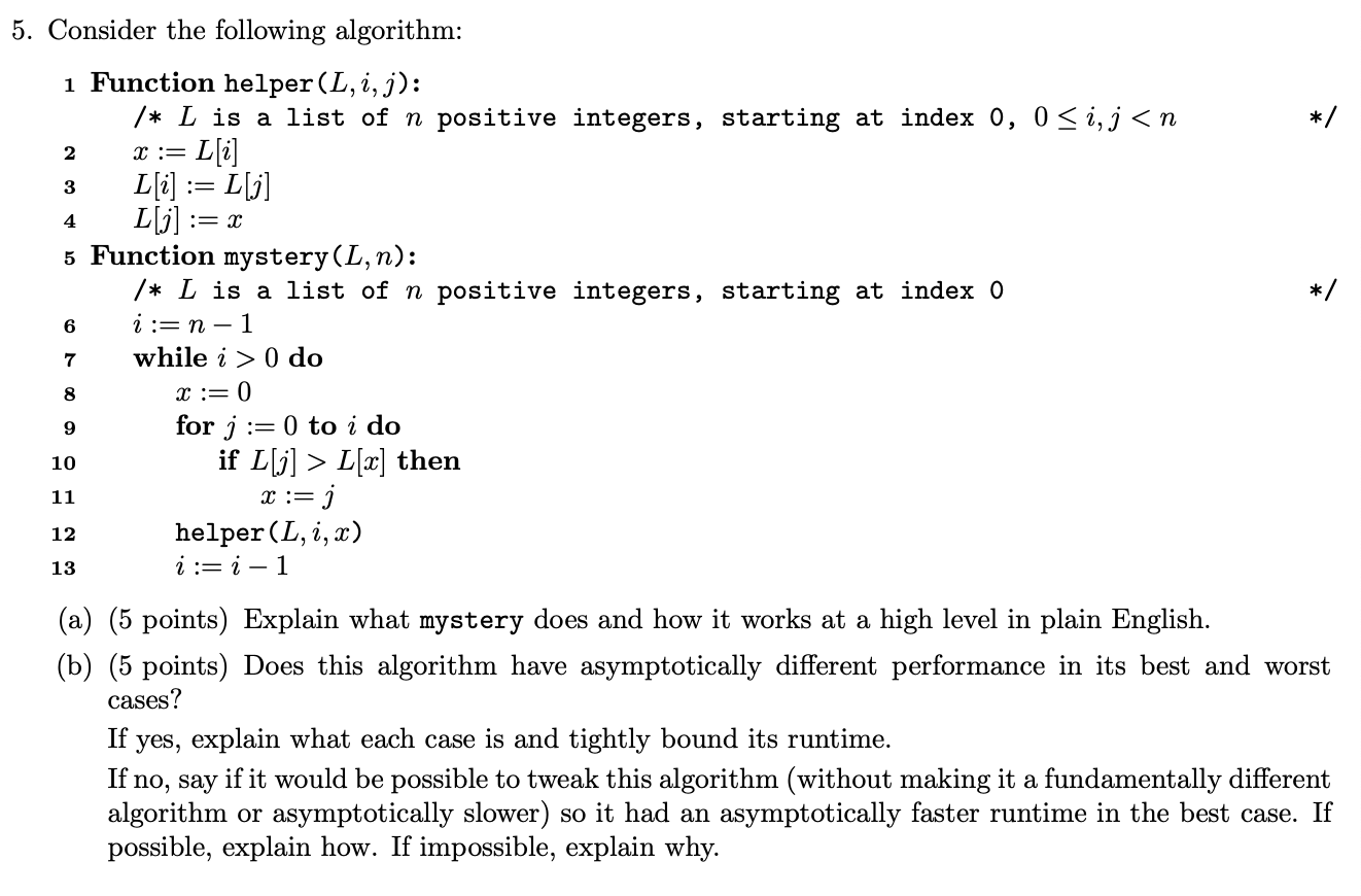 Solved 5. ﻿Consider the following algorithm:(a) (5 ﻿points) | Chegg.com