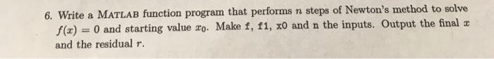 Solved 6. Write a MATLAB function program that performs n | Chegg.com