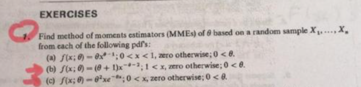 Solved Exercises Find Method Of Moments Estimators Mmes Of