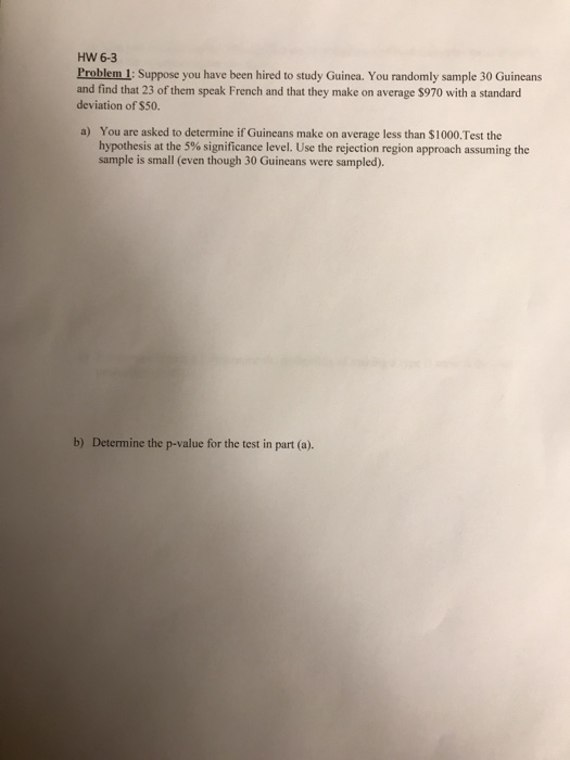 Solved HW 6-3 Problem suppose you have been hired to study | Chegg.com