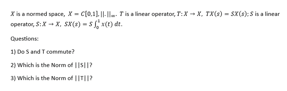 Solved X is a normed space, X=C[0,1],∥.∥∞.T is a linear | Chegg.com