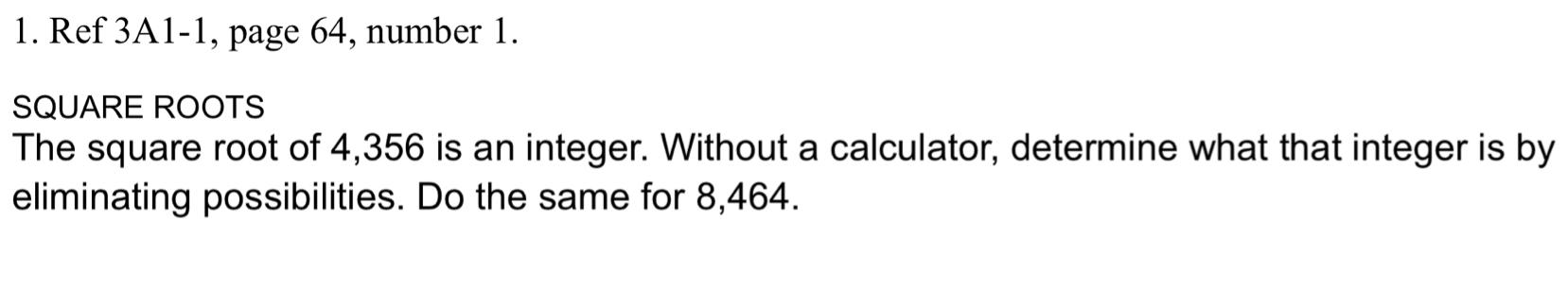 Solved 1. Ref 3A1-1, page 64, number 1. SQUARE ROOTS The | Chegg.com
