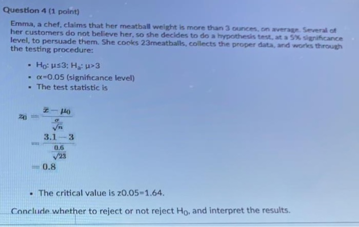 Solved Question 4 1 Point Emma A Chef Claims That Her
