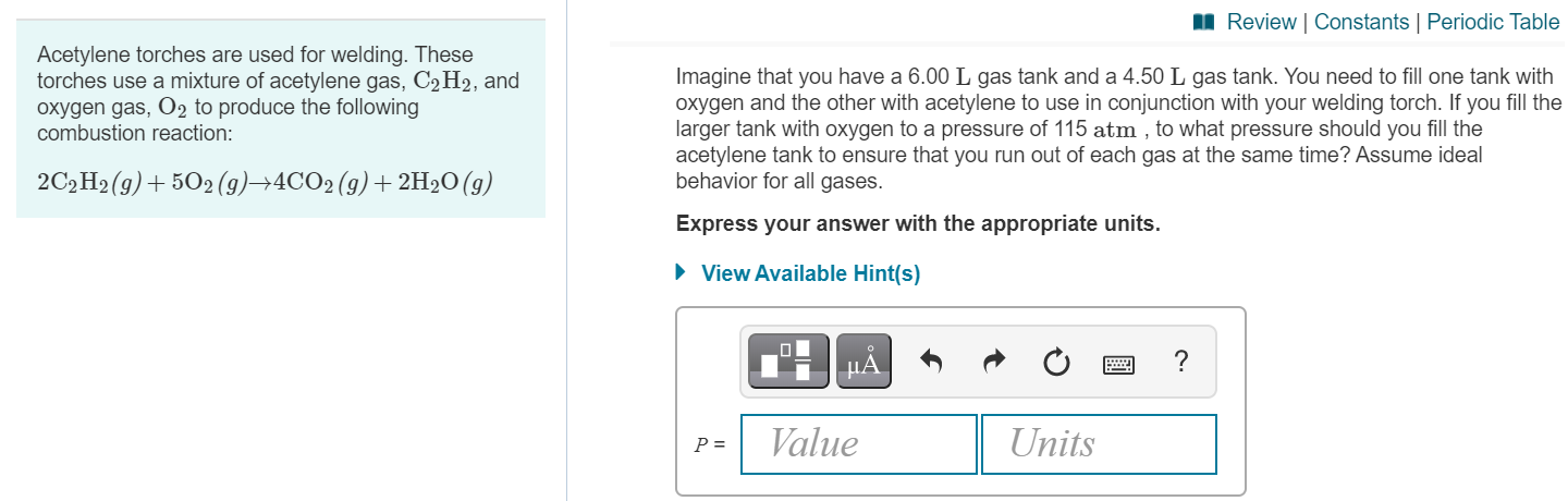Solved A Review Constants Periodic Table Acetylene torches | Chegg.com