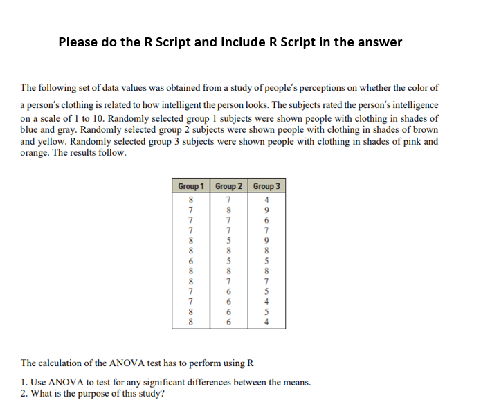 Solved Please do the R Script and Include R Script in the | Chegg.com