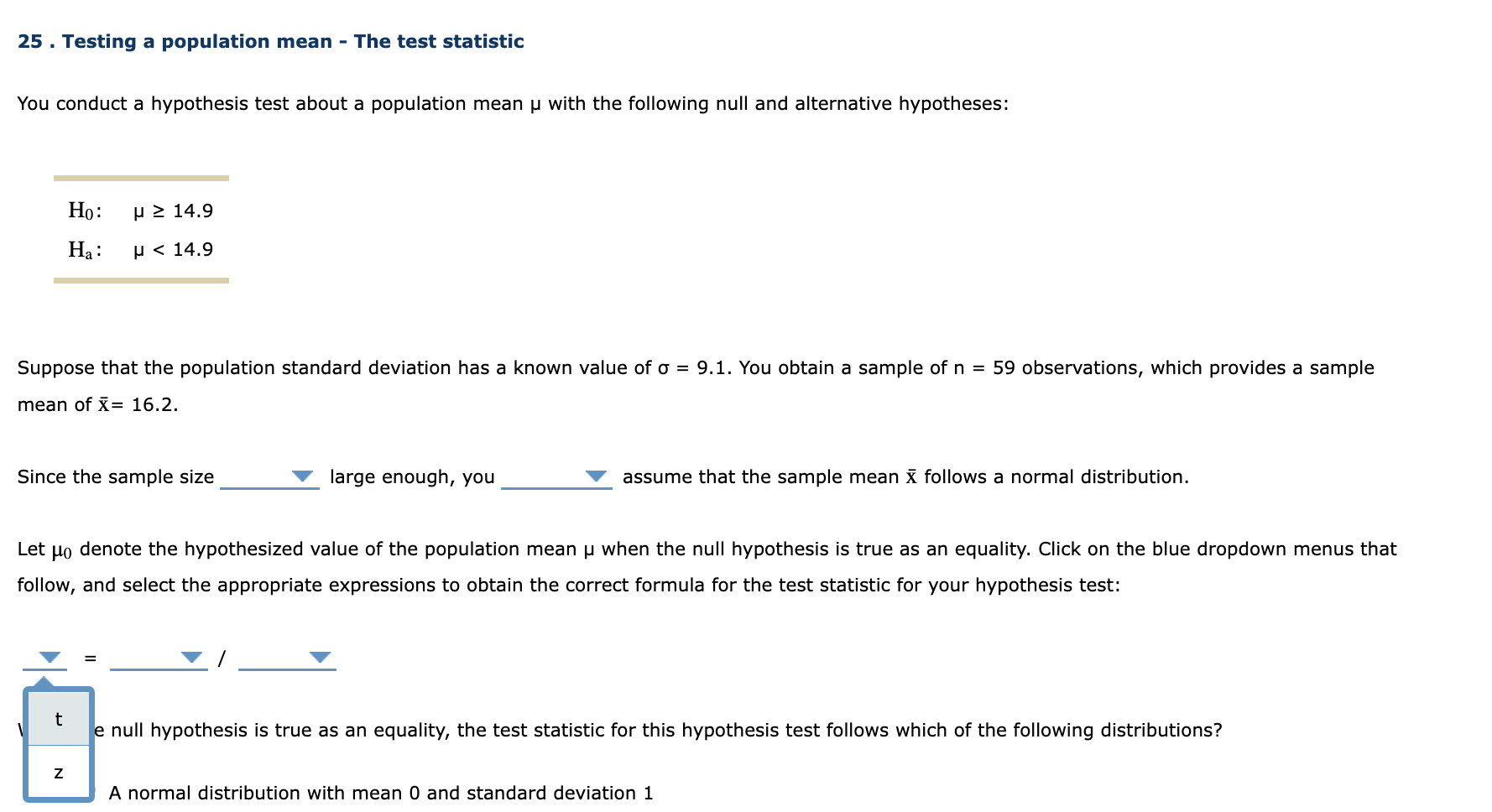 Solved 25. Testing a population mean - The test statistic | Chegg.com
