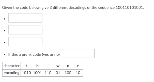 Solved Given the code below, give 3 different decodings of | Chegg.com