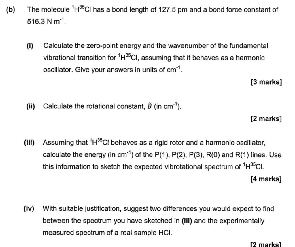 Solved (i) The Q branch is absent in the vibrotational | Chegg.com