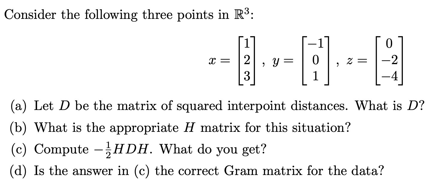 Consider the following three points in R3 | Chegg.com