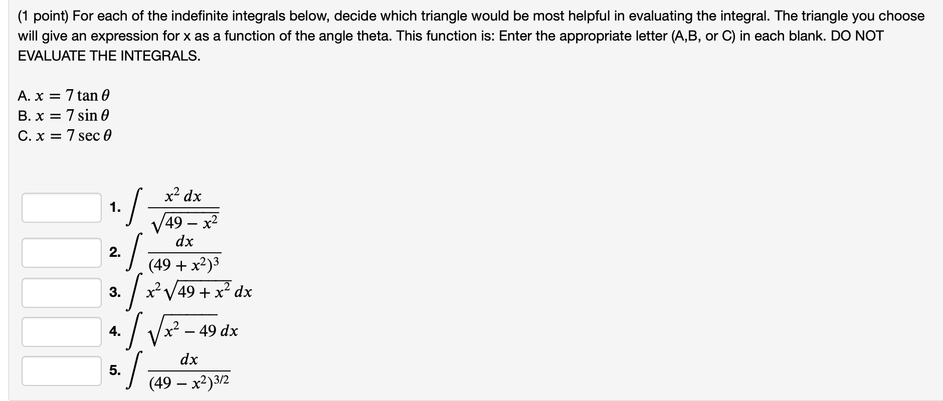Solved (1 point) For each of the indefinite integrals below, | Chegg.com