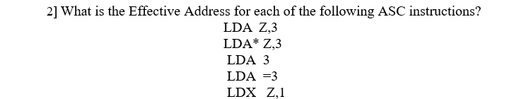 Solved 2] What is the Effective Address for each of the | Chegg.com