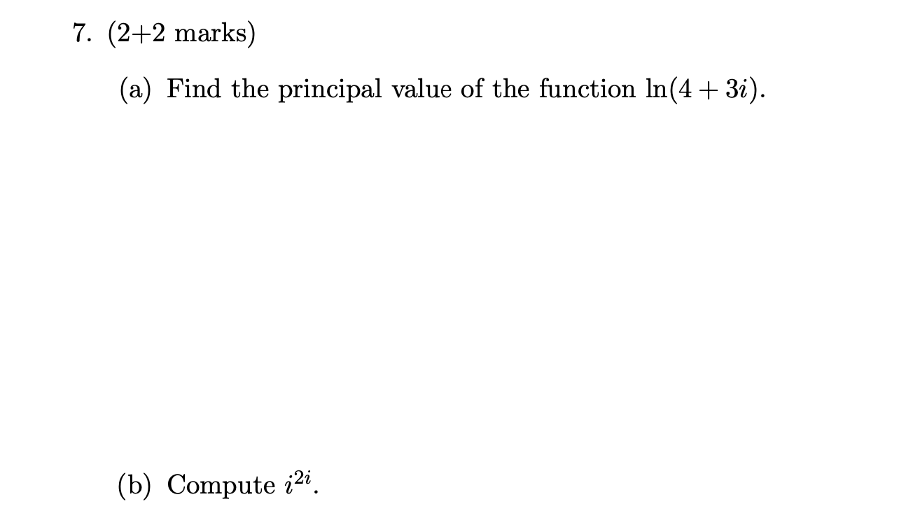 Solved (a) Find the principal value of the function | Chegg.com