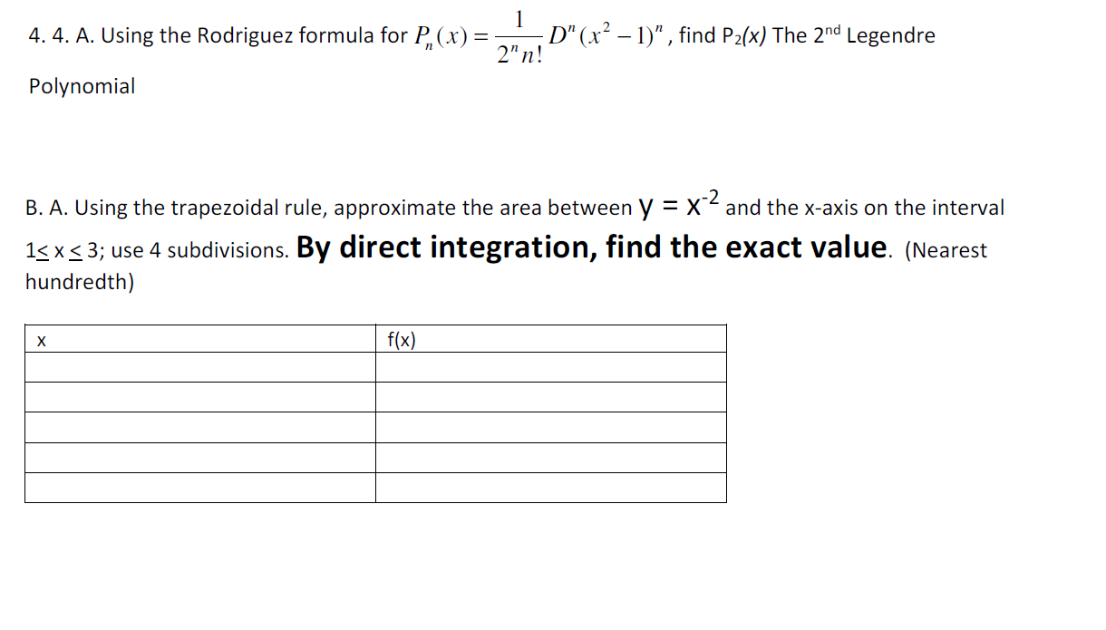 Solved 1 4.4. A. Using the Rodriguez formula for P, (x) = D” | Chegg.com