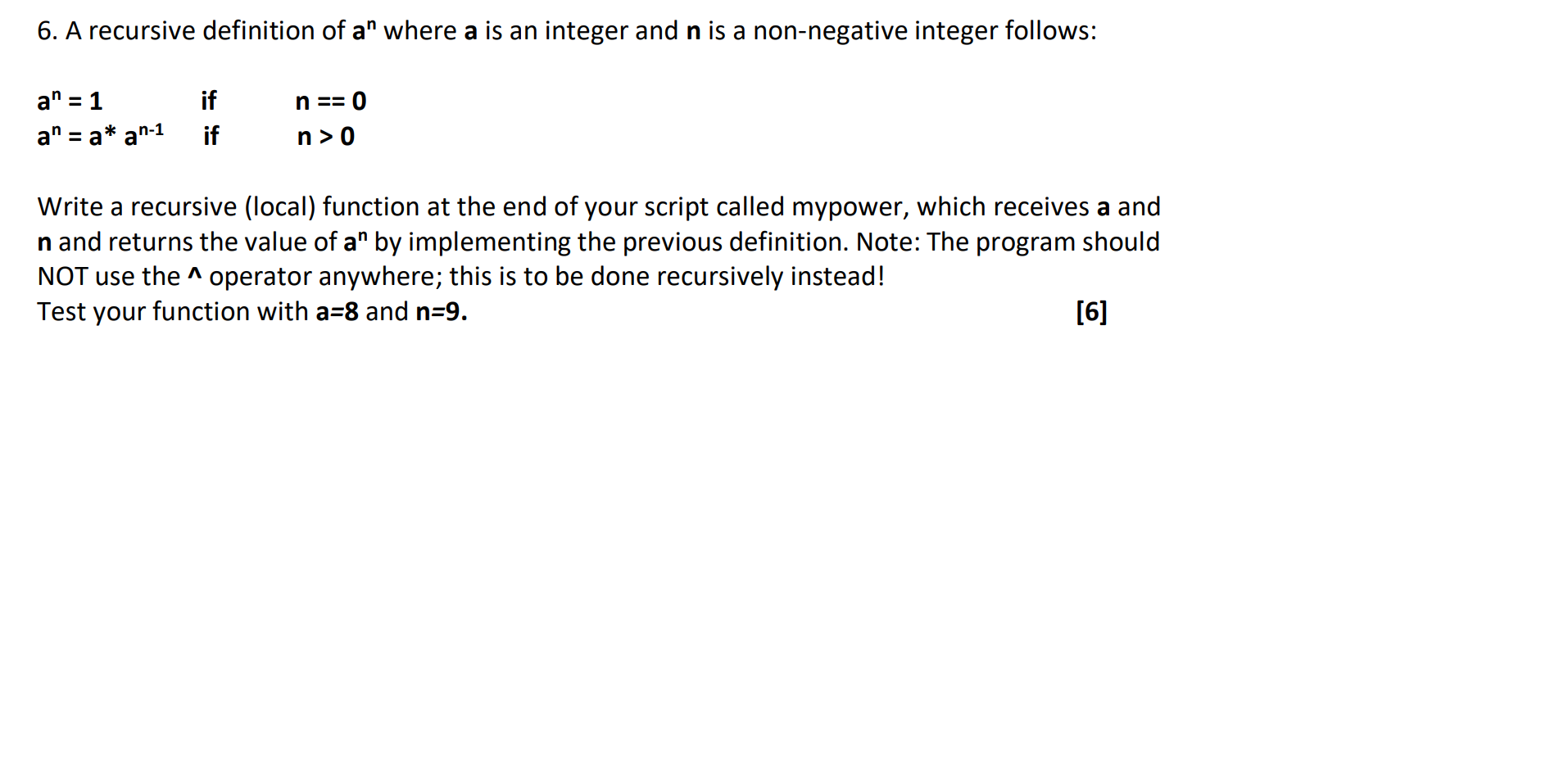 Solved 6. A recursive definition of an where a is an integer | Chegg.com