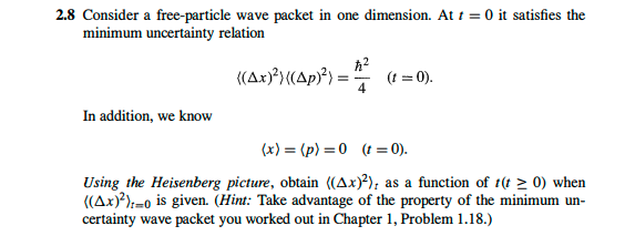 Solved 2.8 Consider a free-particle wave packet in one | Chegg.com