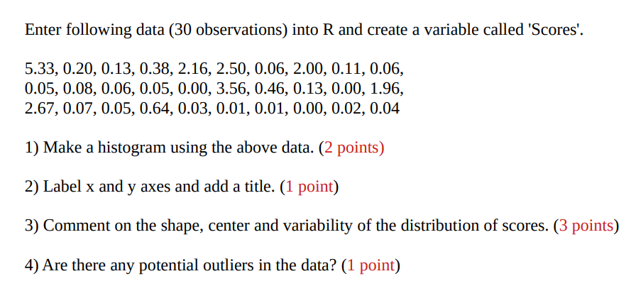 Solved Enter following data (30 observations) into R and | Chegg.com
