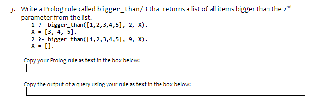 3 Write A Prolog Rule Called Bigger Than 3 That