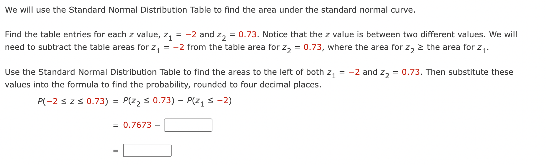 Solved We will use the Standard Normal Distribution Table to | Chegg.com