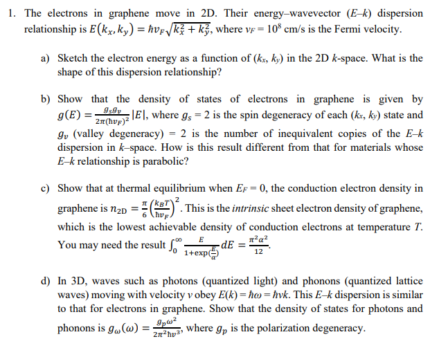 Solved 1. The electrons in graphene move in 2D. Their | Chegg.com