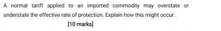 Solved A normal tariff applied to an imported commodity may | Chegg.com