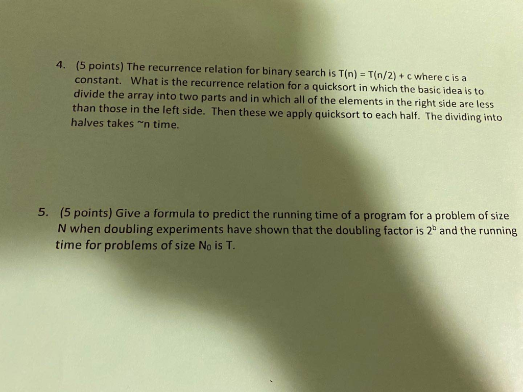 Solved 4. (5 points) The recurrence relation for binary | Chegg.com