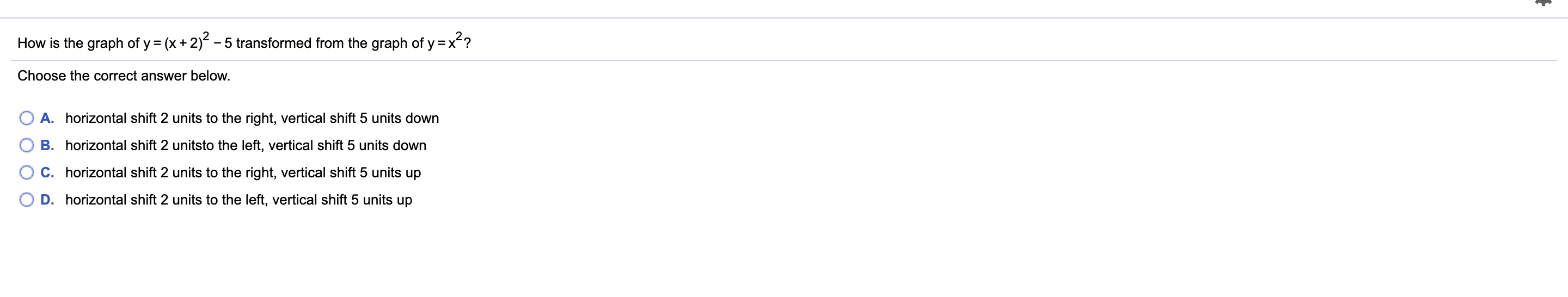Solved How is the graph of y=(x + 2)2 - 5 transformed from | Chegg.com