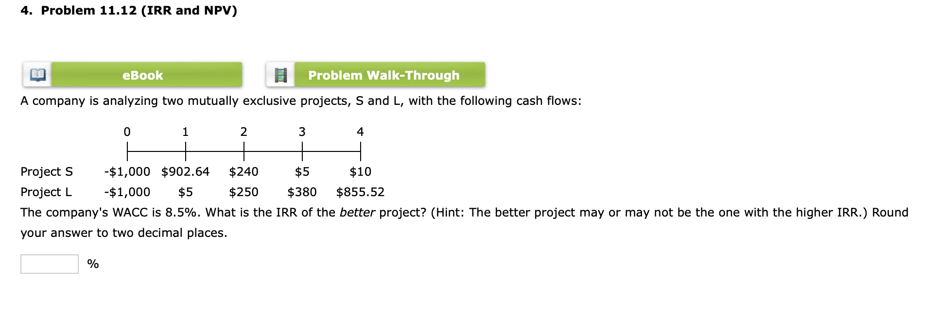 Solved 4. Problem 11.12 (IRR and NPV) eBook Problem | Chegg.com