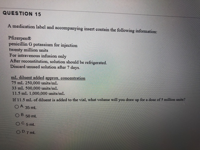 Solved QUESTION 15 A medication label and accompanying | Chegg.com