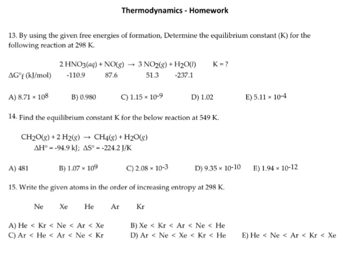 Solved Thermodynamics-Homework 13. By using the given free | Chegg.com